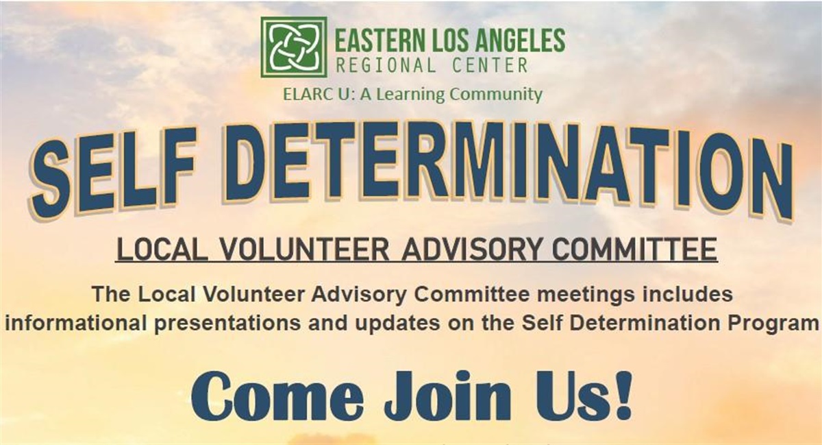 Self Determination Local Volunteer Advisory Committee | Eastern Los ...